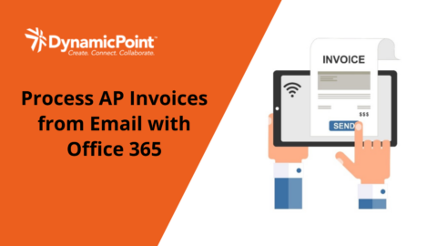 Process AP Invoices from Email with Office 365
